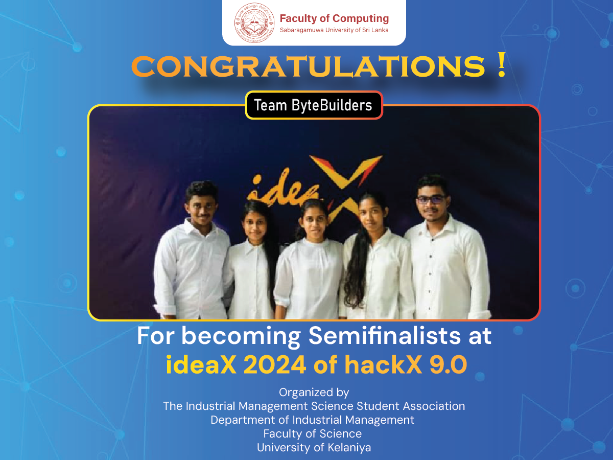 Celebrating the Success of Team "ByteBuilders" at HackX 9.0! | Faculty of Computing